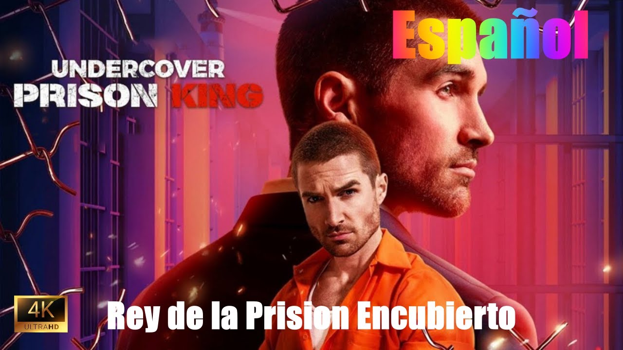 Rey De La Prision Encubierto Película Completa 2025 En Español Latino