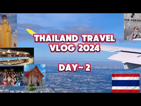 Thailand Travel Vlog 2024 Day 2 Youtube