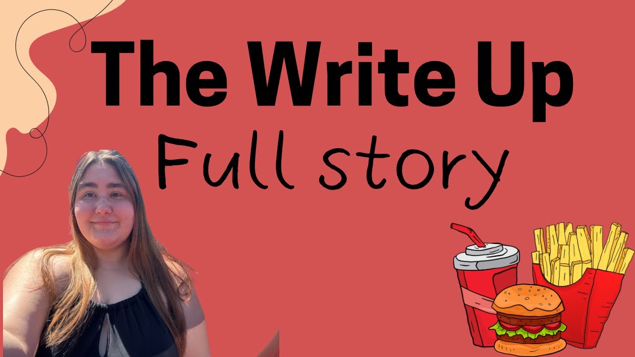 The Write Up Full Story Youtube