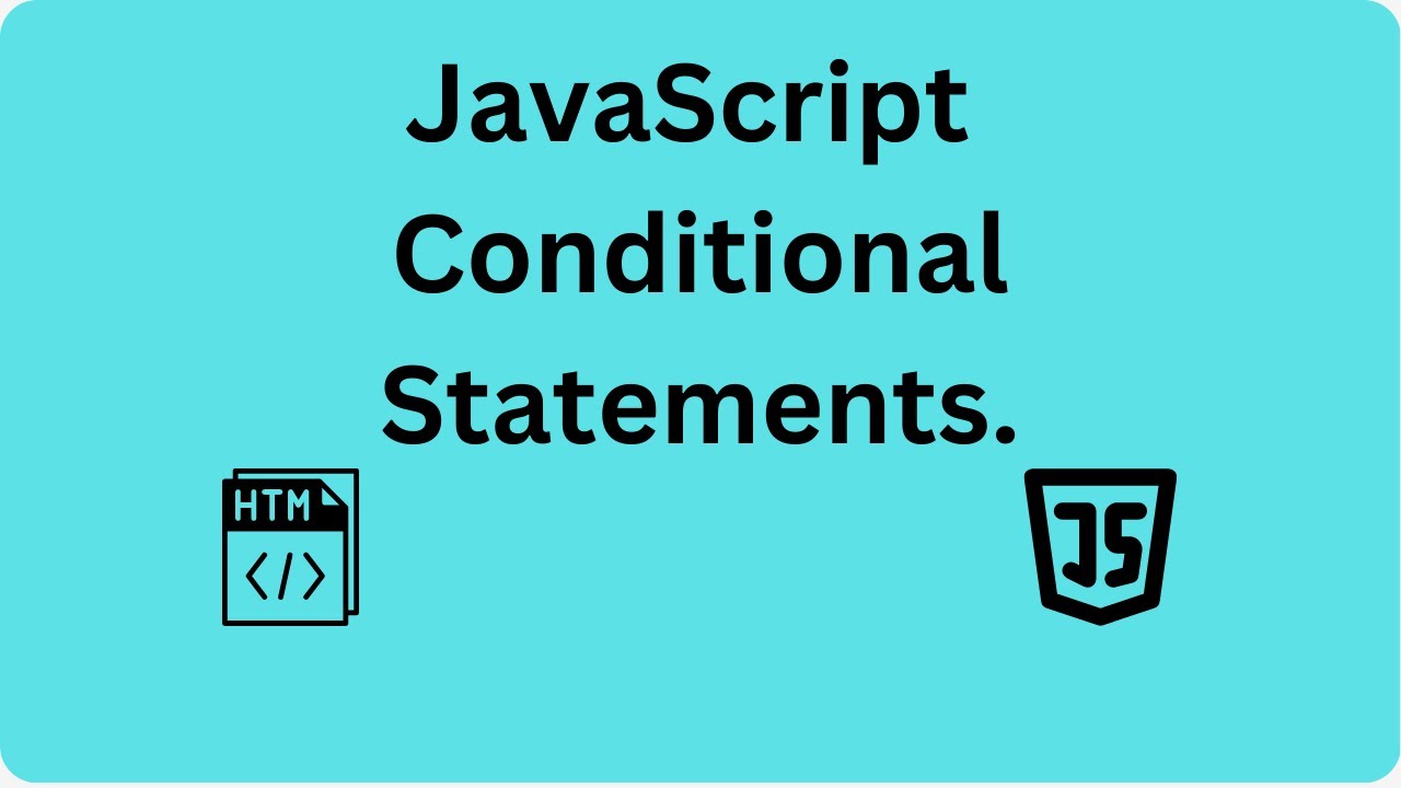 Javascript Conditional Statements Youtube