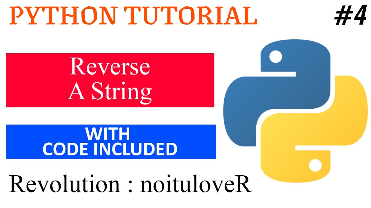 Python Program Reverse A String Youtube