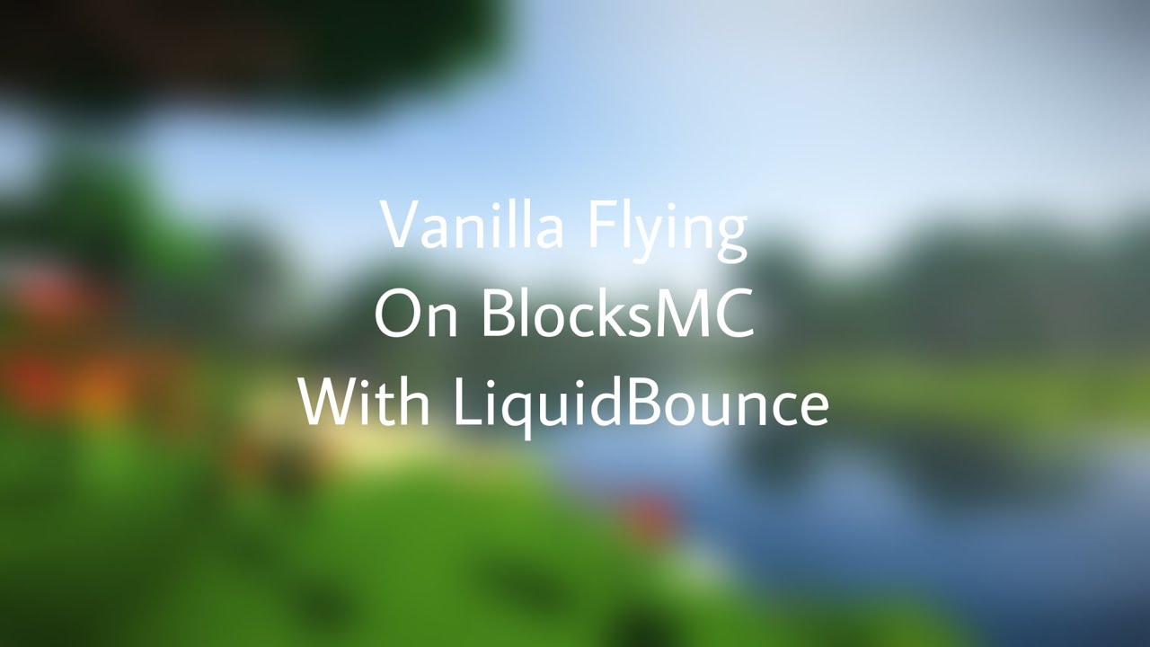 Vanilla Flying On Blocksmc With Liquidbounce Verus Disabled Youtube