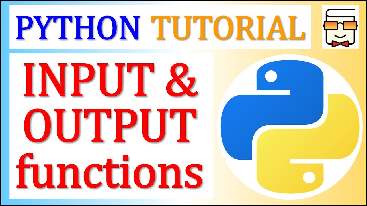 Python Input Output Functions Input Print Python Programming