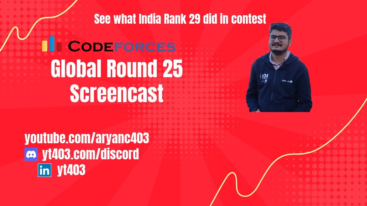 Codeforces Global Round 25 Screencast India Rank 29 Youtube