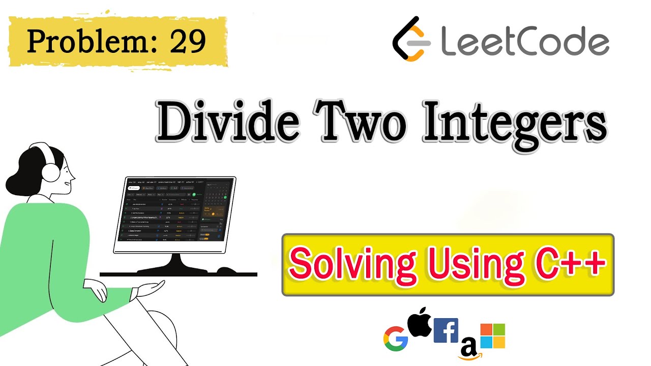29 Divide Two Integers C Leetcode Solution 29 Leetcodesolution