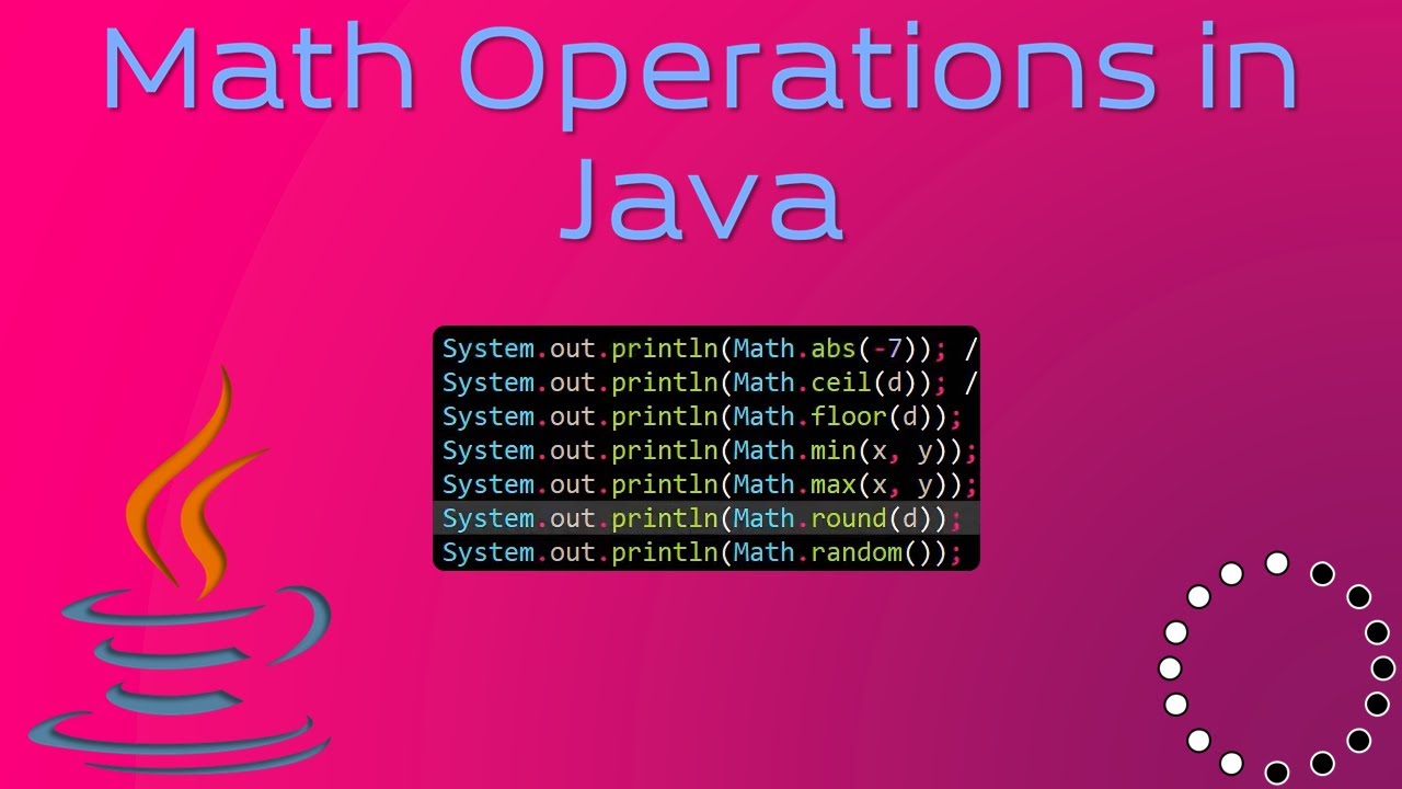 Math Operations In Java Using The Math Class Youtube