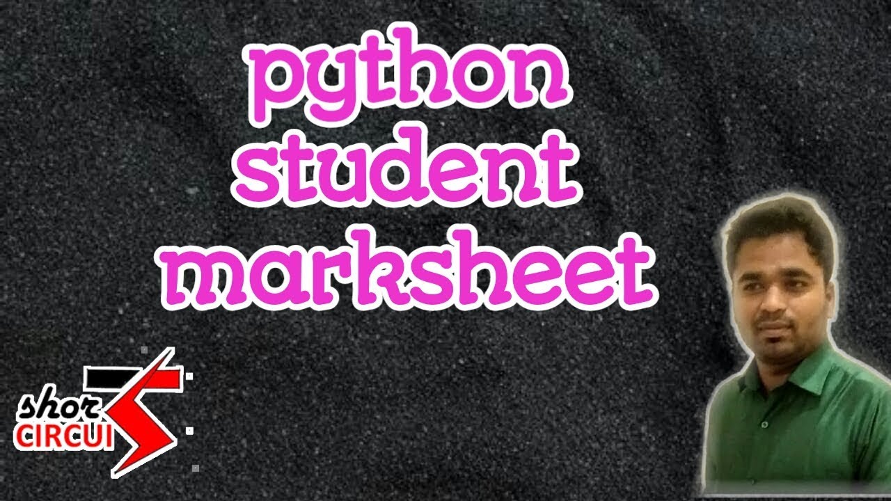 Create Student Mark Sheet Using Python Programming Youtube
