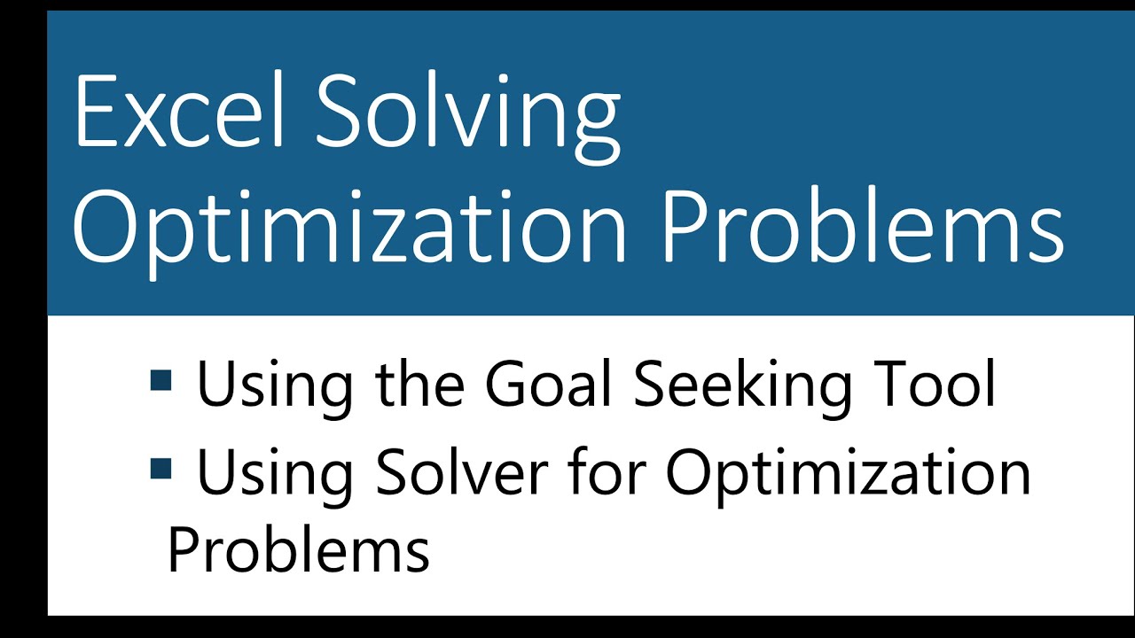 Excel Solving Optimization Problems Youtube