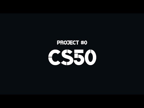 Project 0 Cs50 Cs50 Youtube