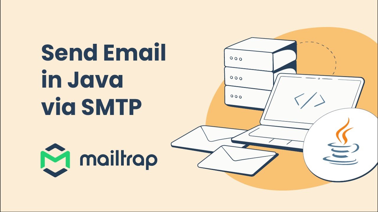 Send Email In Java Using Smtp Tutorial By Mailtrap Youtube