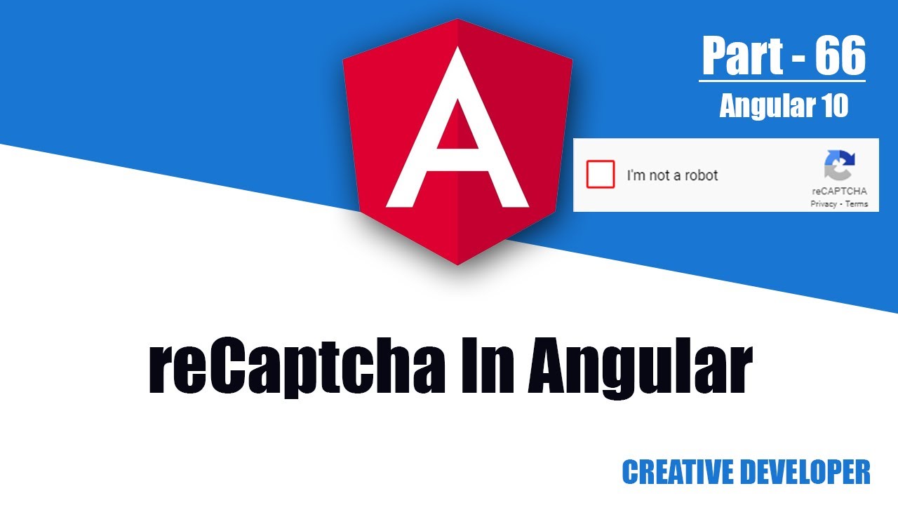 Recaptcha In Angular Angular Recaptcha Angular Tutorial