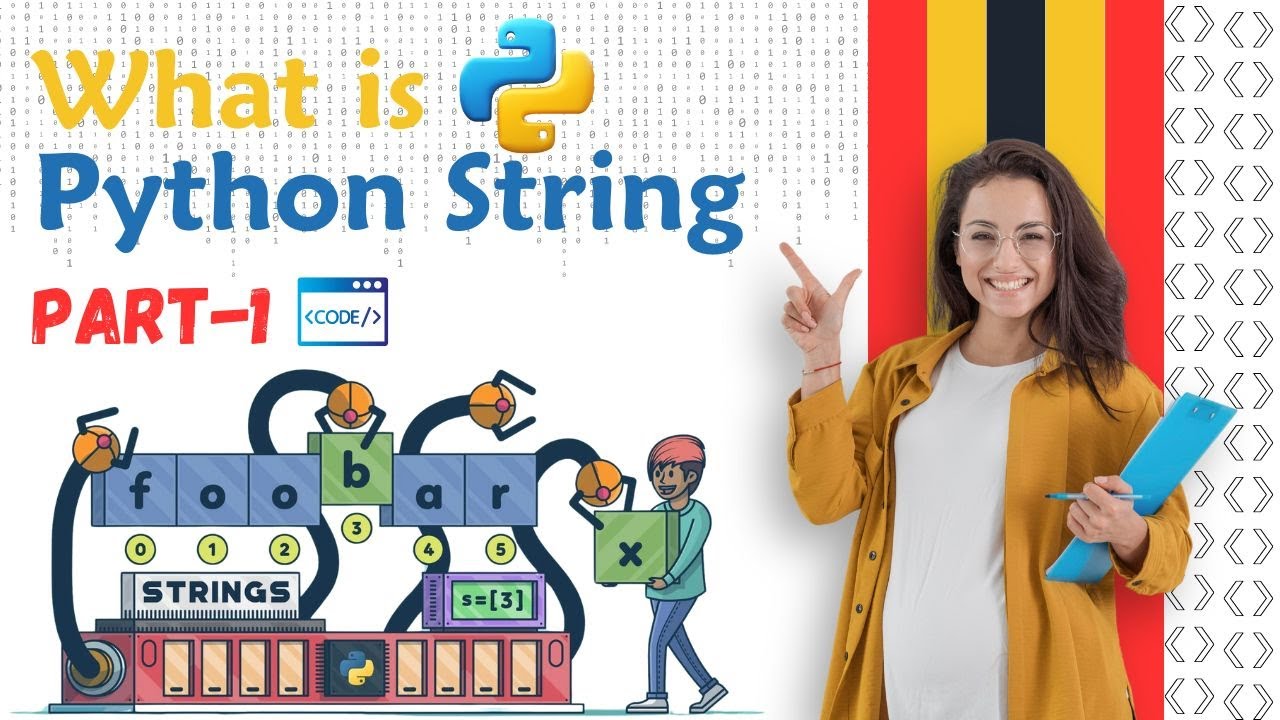 Understanding Python String What Is Python String Part 1 Explained