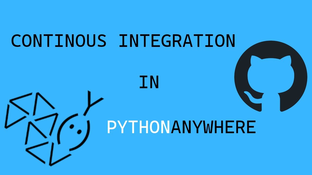 Continuous Deployment Of Flask App In Pythonanywhere Youtube
