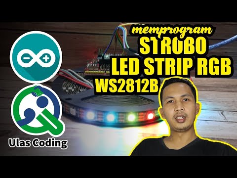 Belajar Membuat Mode Strobo Led Strip Rgb Ws2812b Menggunakan Arduino