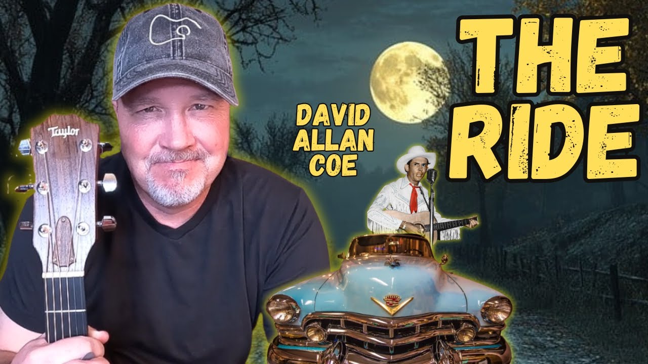 Easy Guitar Lesson How To Play The Ride By David Allan Coe Youtube