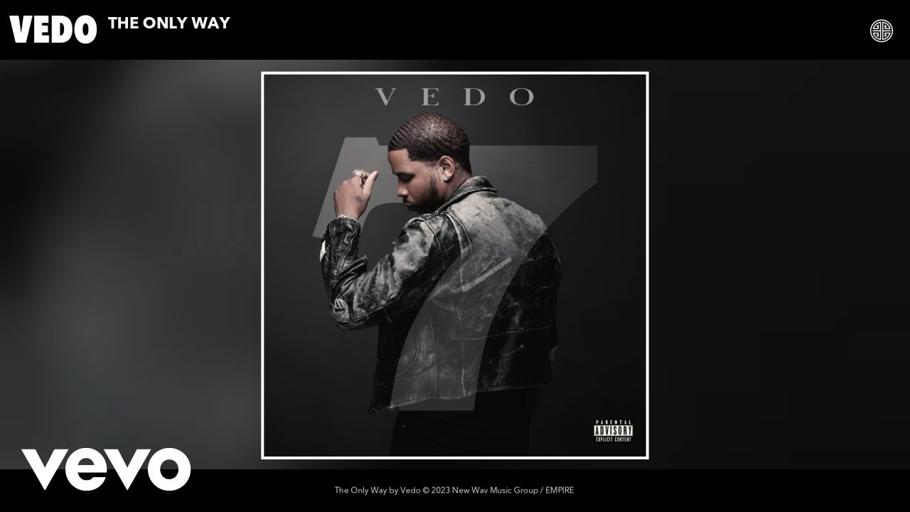 Vedo The Only Way Official Audio Youtube