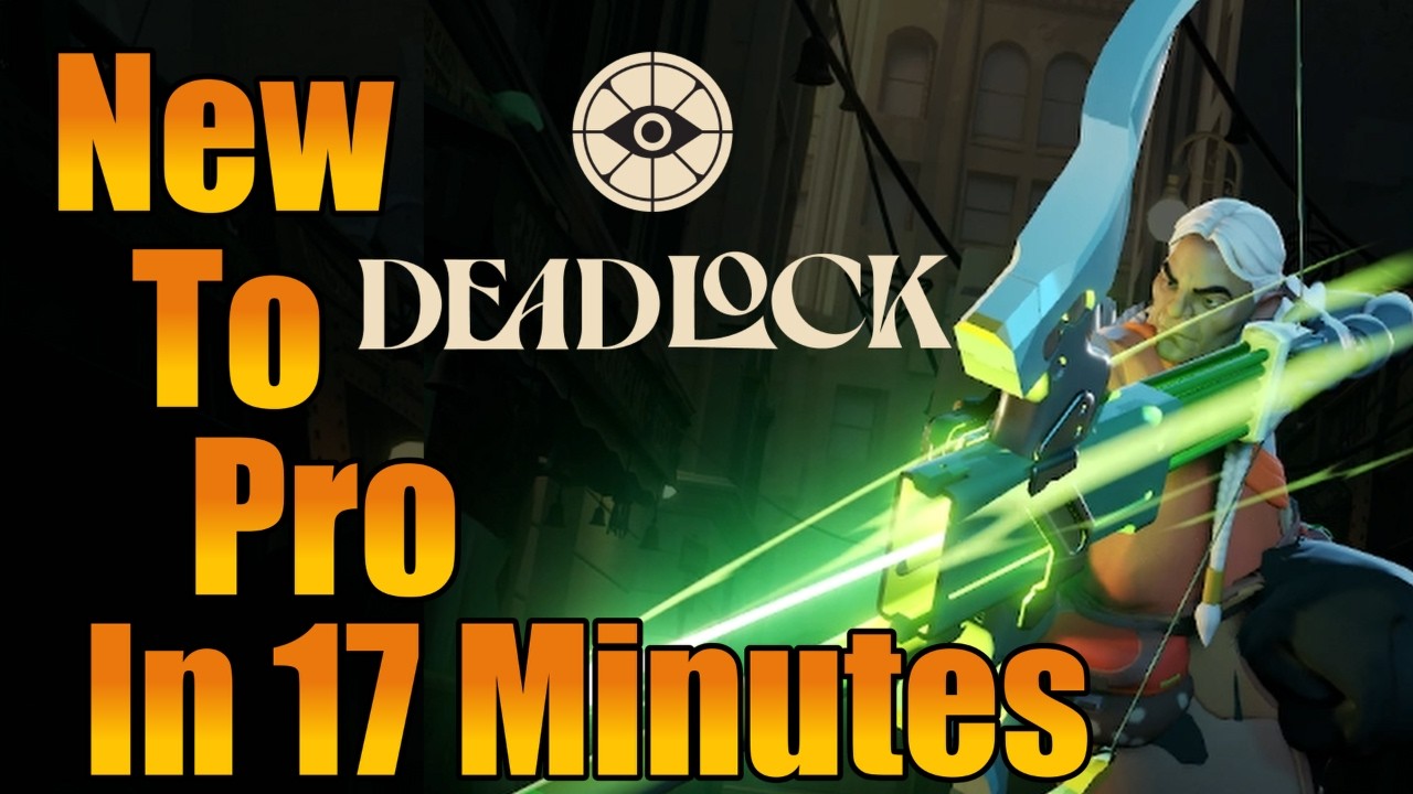 The Only Deadlock Beginner Guide You Ll Need Beginner To Pro In 17