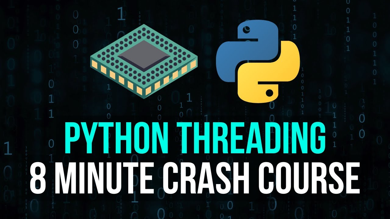 Python Threading Explained In 8 Minutes Youtube