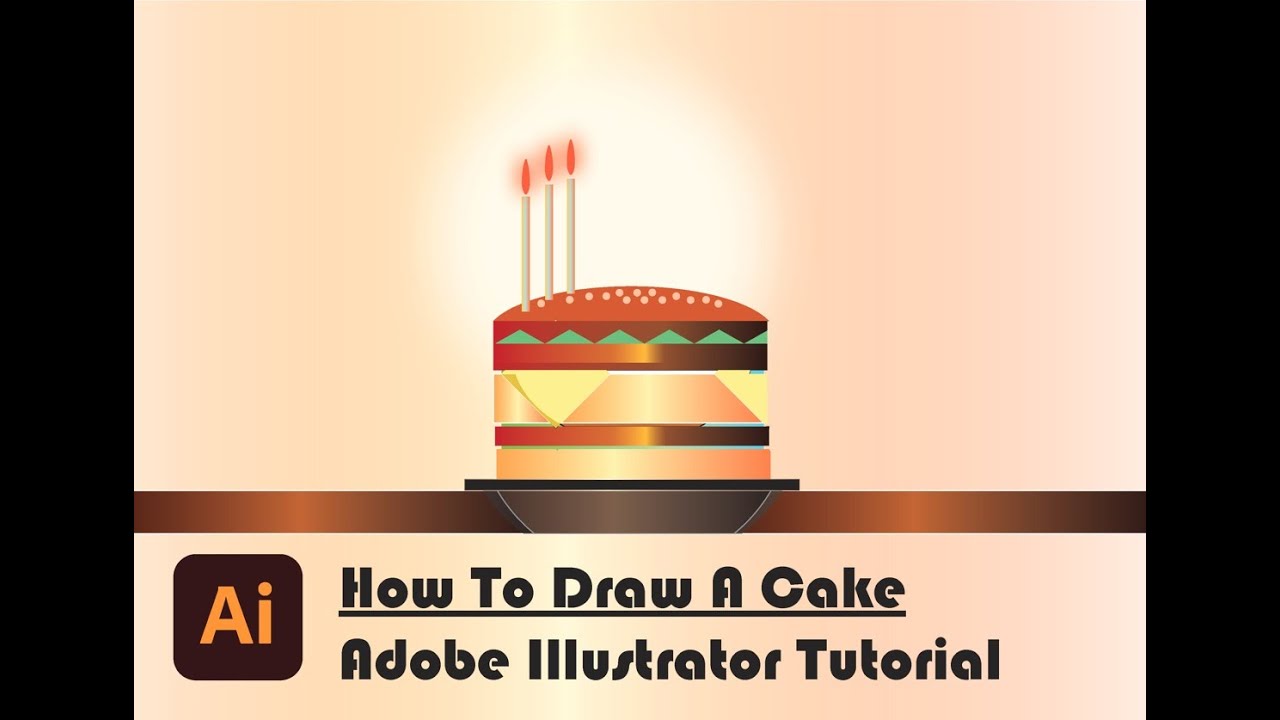 How To Draw A Cake Adobe Illustrator Tutorial Youtube