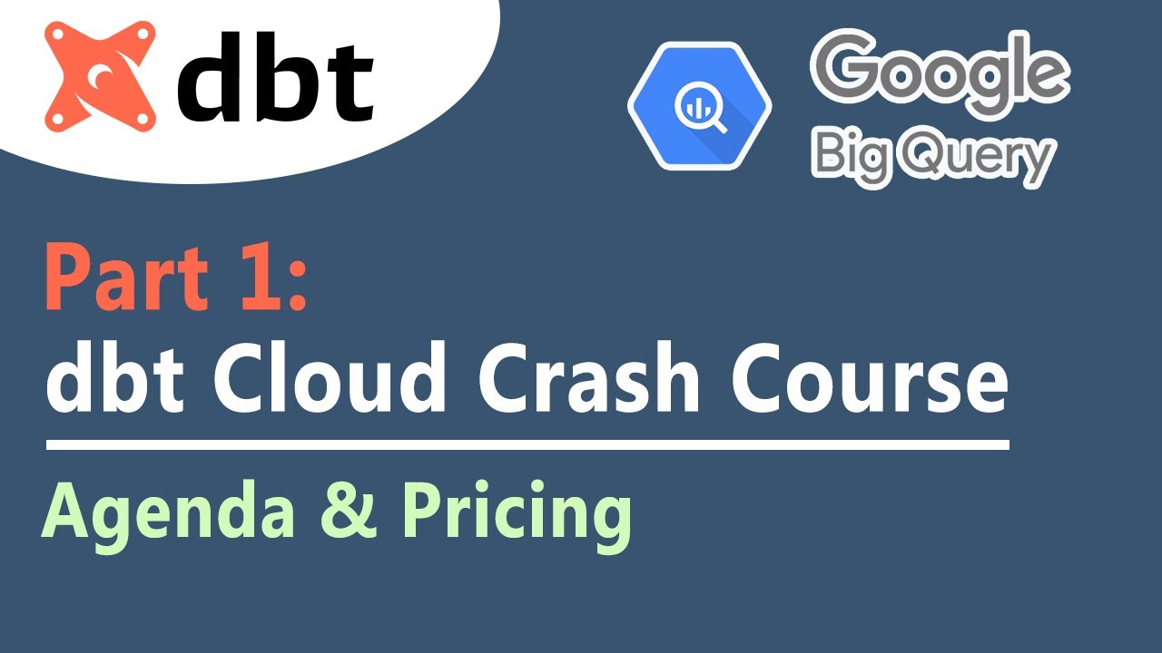 Getting Started With Dbt Cloud Data Build Tool Crash Course Part 1