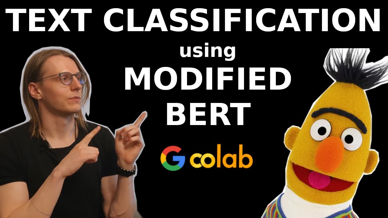 Text Classification Using Modified Bert Google Colab Youtube