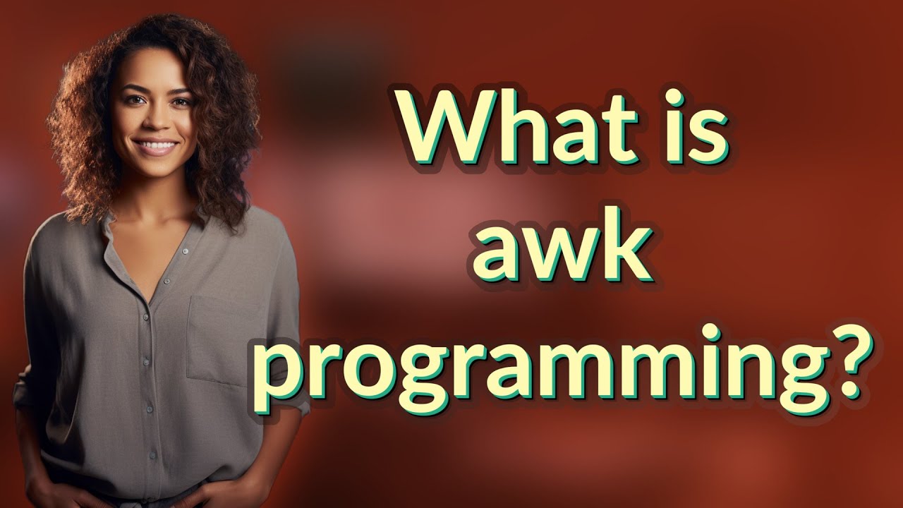 What Is Awk Programming Youtube