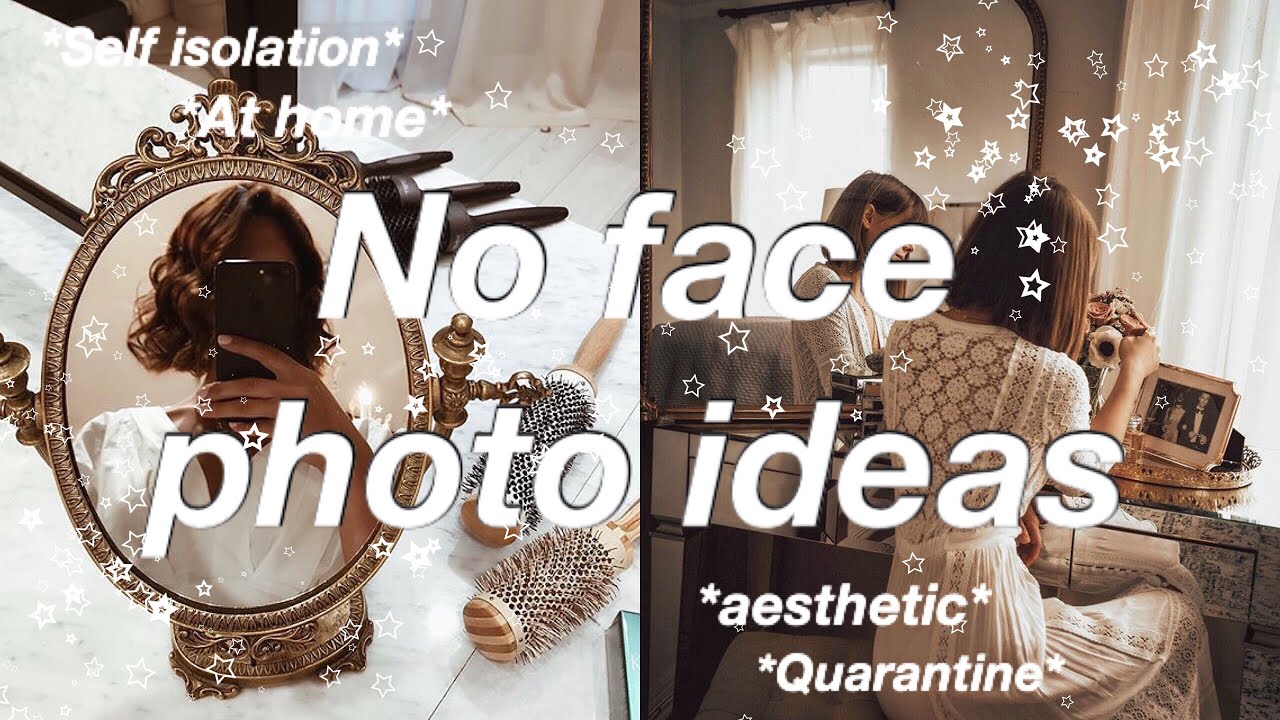 No Face Poses Instagram Aesthetic Curating The Perfect Instagram