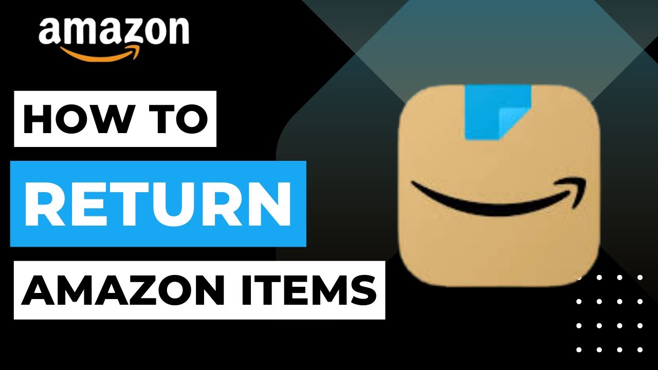 How To Return Amazon Items 2023 Youtube