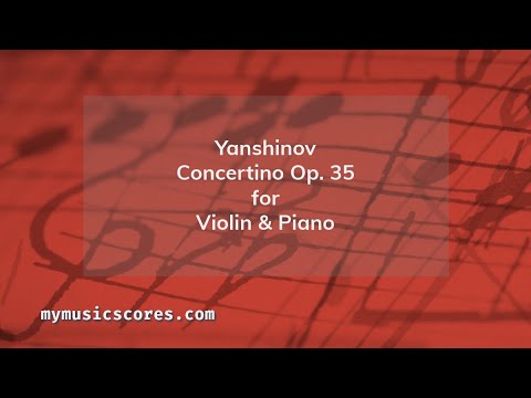 Yanshinov Concertino Op 35 For Violin And Piano Youtube
