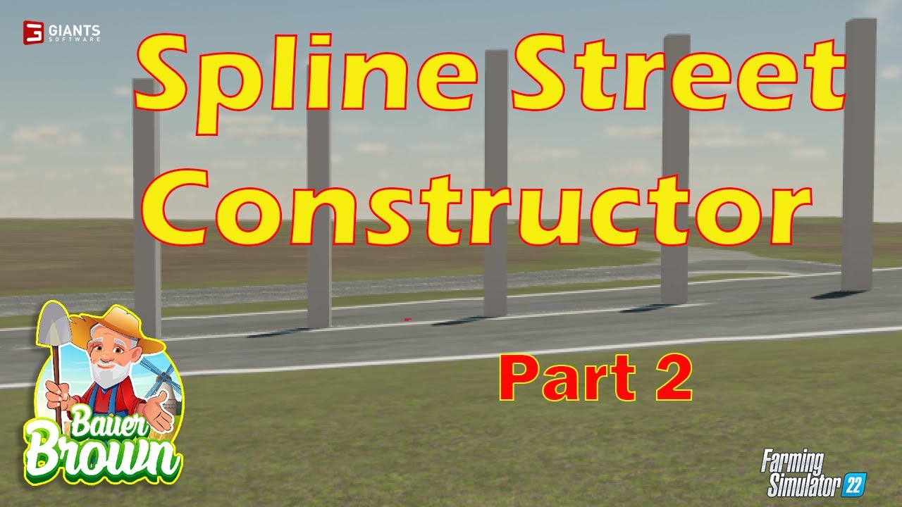 Spline Street Constructor Part 2 Youtube