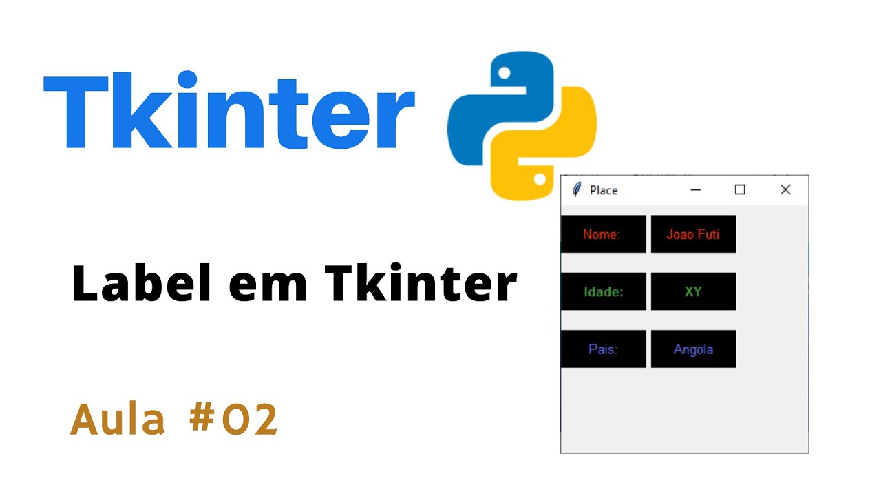 Curso Python Tkinter Label Em Tkinter Youtube