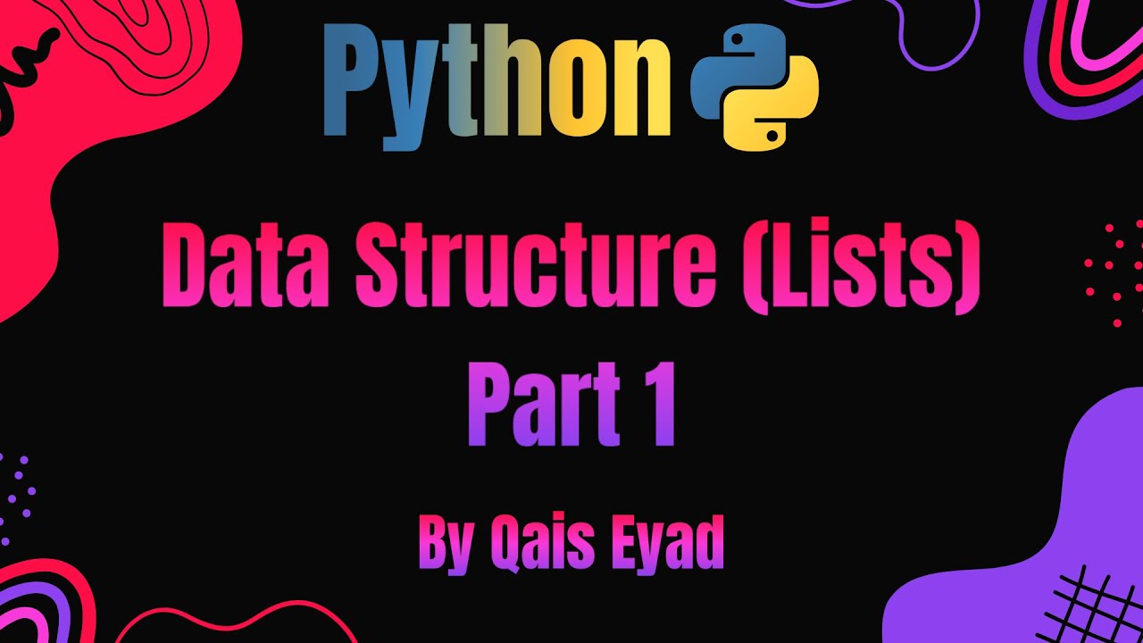 Python Chapter 6 Data Structure Lists Part 1 Youtube