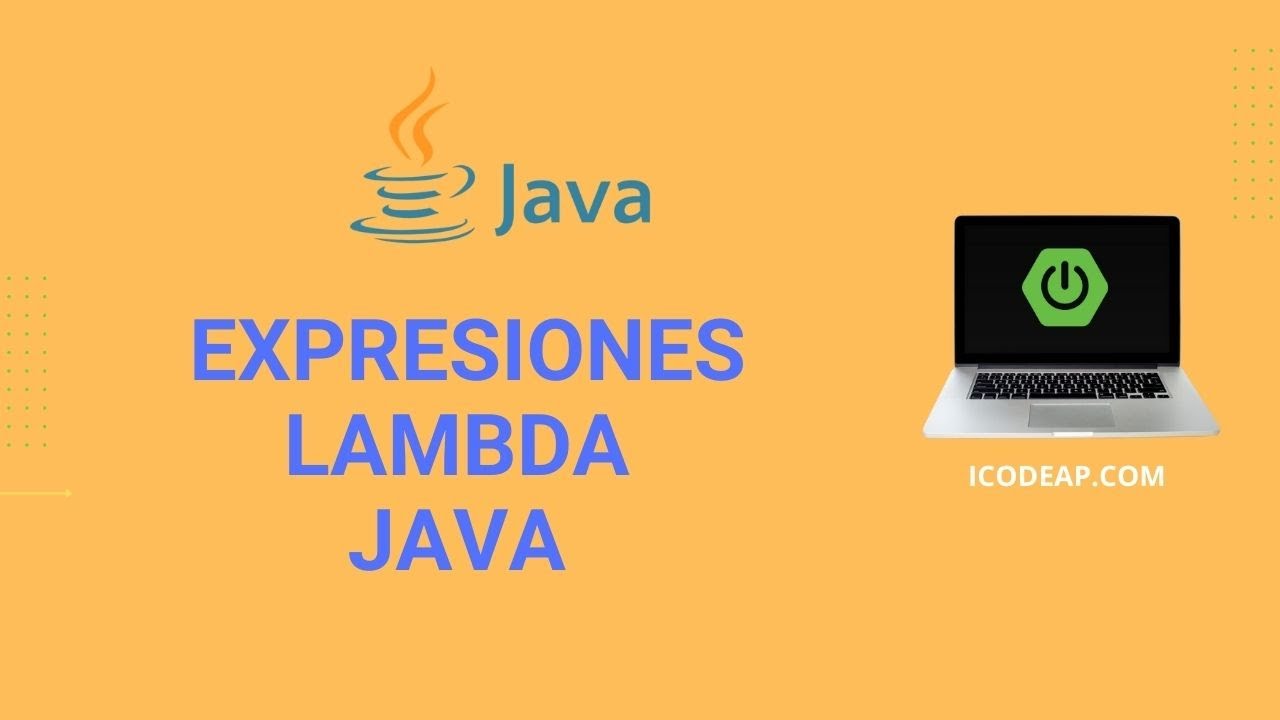 Expresiones Lambda En Java Con Ejemplos Teoría Sintaxis Y Su