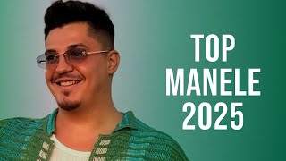 Manele Mix 2025 Top Hituri Manele 2025 Cele Mai Bune Manele 2025 Muzica ...
