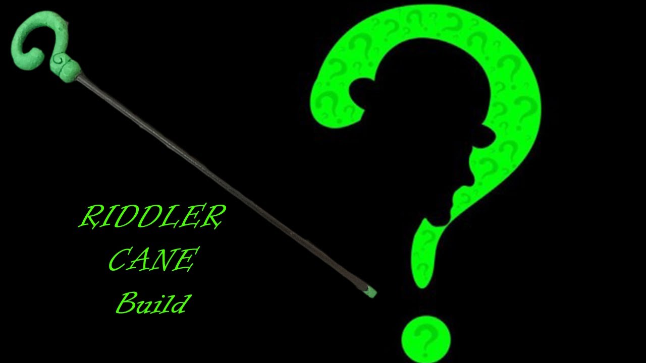 Riddler Cane Build Riddler Cosplay Youtube