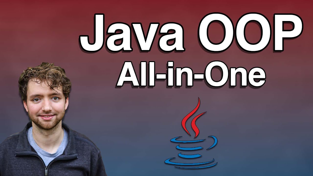 Object Oriented Programming In Java All In One Tutorial Series Youtube