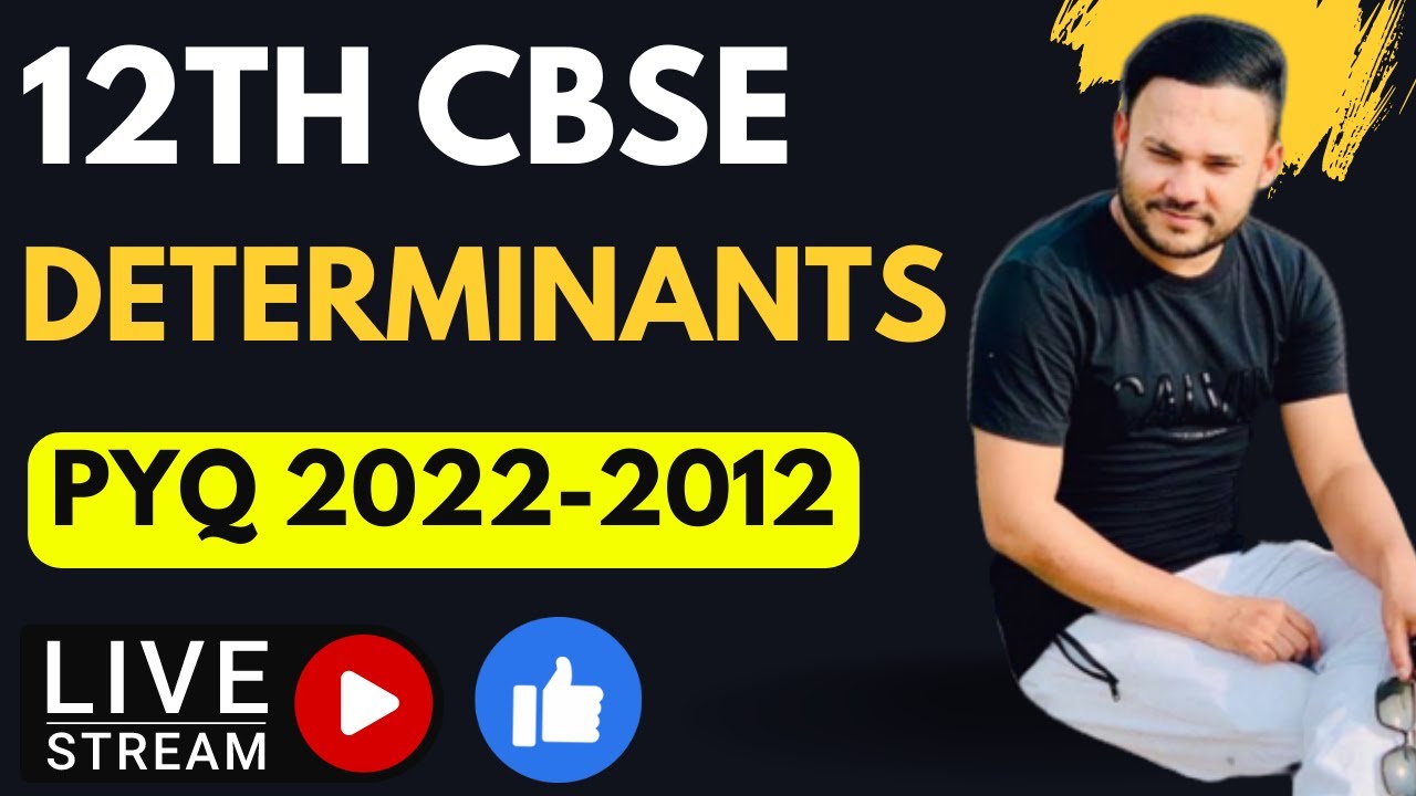 Determinants Pyq 2022 2012 Class 12 Chapter 4 Shivang Maths