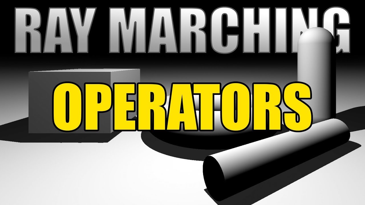 Raymarching Basic Operators Youtube