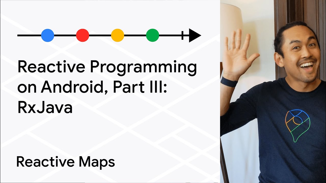 Reactive Programming On Android Part 3 Rxjava Youtube