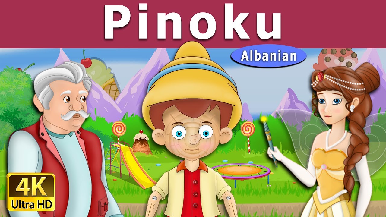 Pinoku Pinocchio In Albanian Albanianfairytales Youtube