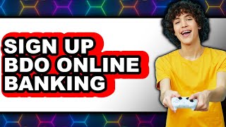 How To Sign Up Bdo Online Banking Only Way Learning Pines Mp3 Music ...