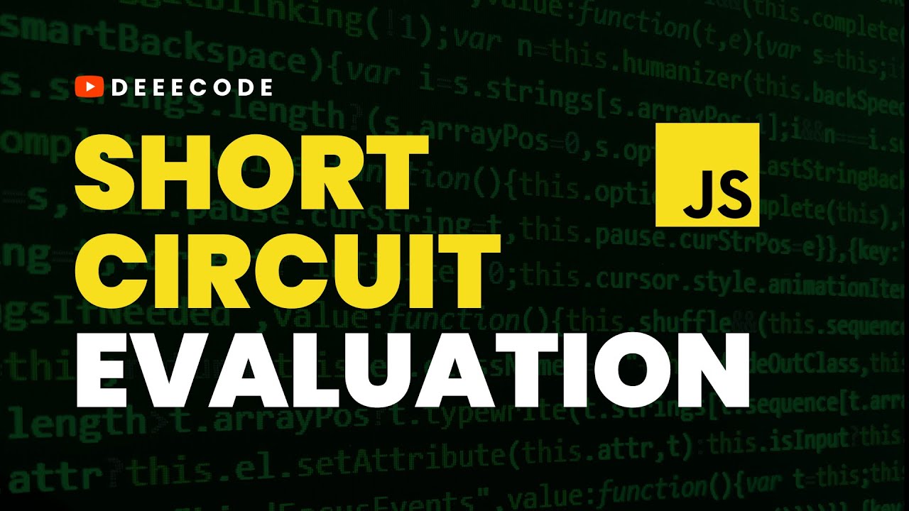 Short Circuit Evaluation In Javascript Simplified Youtube