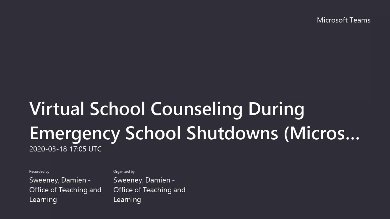 Virtual School Counseling During Emergency School Shutdowns Microsoft