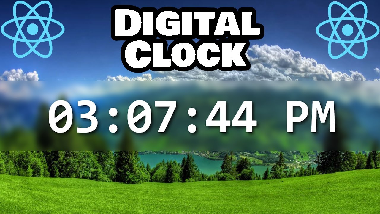 Build This Digital Clock With React рџ Youtube