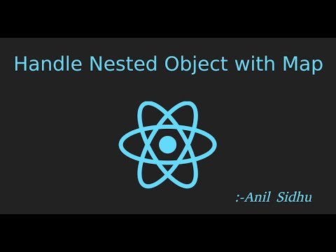 Reactjs 16 Tutorial 18 Handle Nested Object With Map Youtube