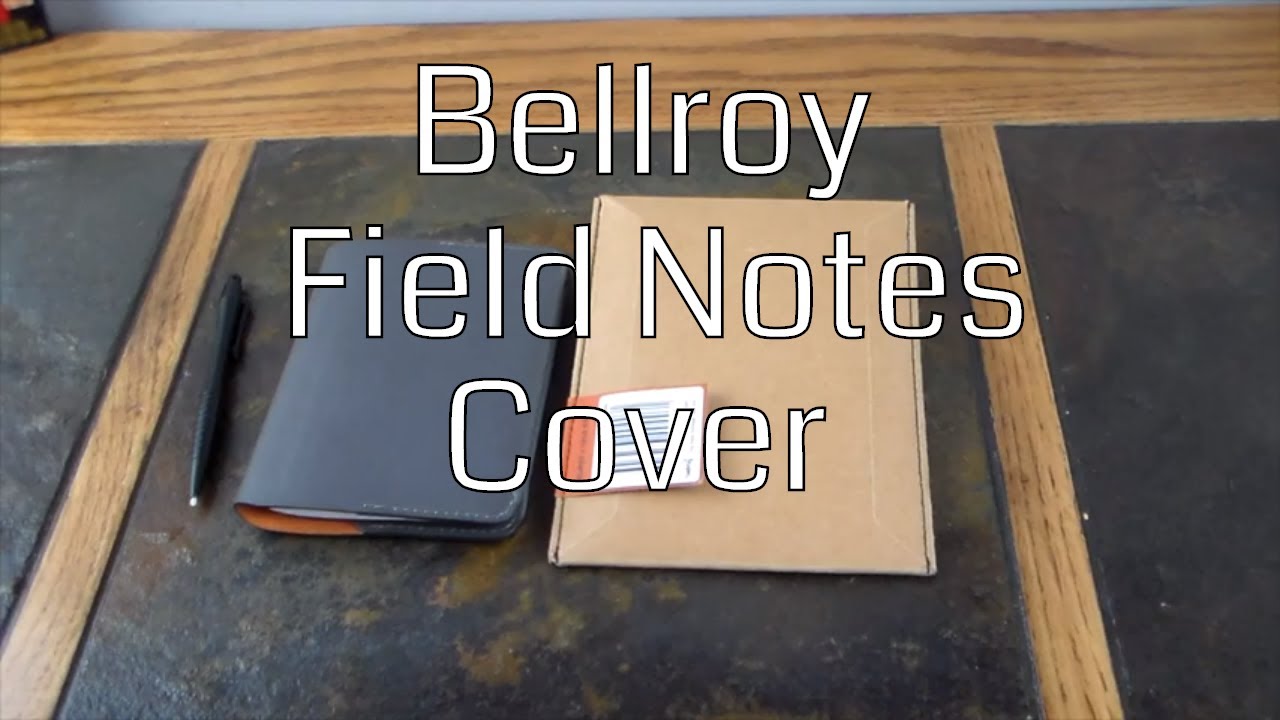 Bellroy Field Notes Cover Mini Kit Youtube