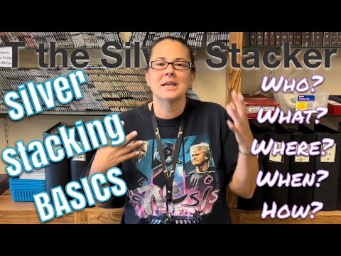 Silver Stacking 101 Basics Who What Where When And How Of Silver