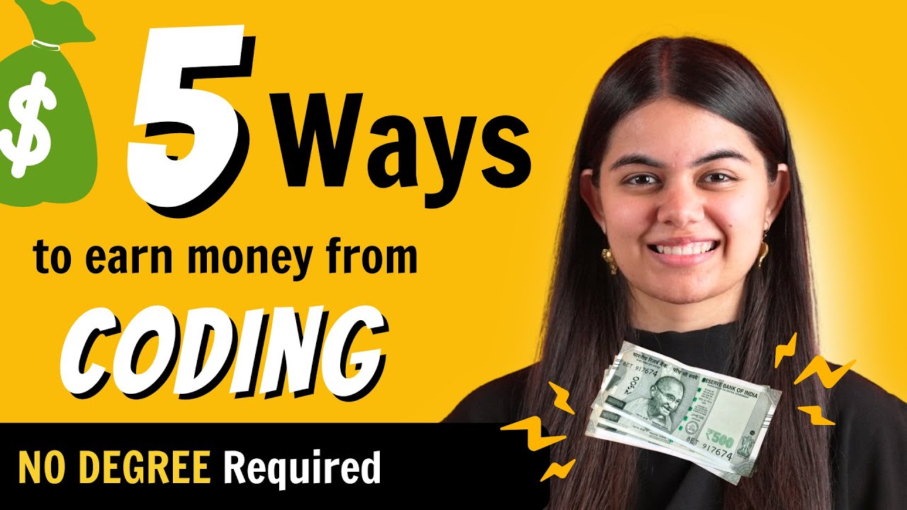 Making Money Without A Job Or Degree 5 Ways To Earn From Coding