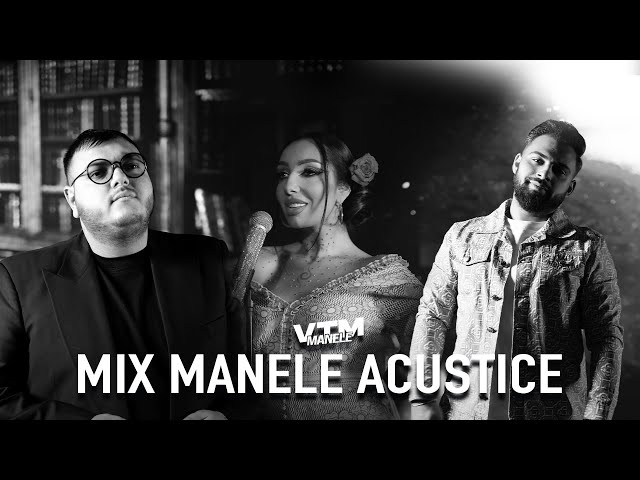Colaj Manele Acustice Colaj Manele Noi 2024 Mix Manele 2024 Noi