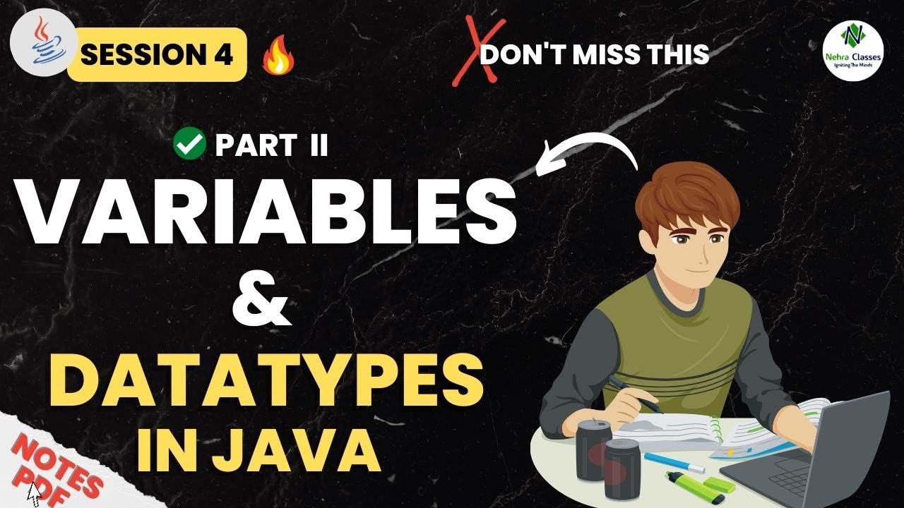 Session 4 Variables Data Type In Java Part 2 Beginner To